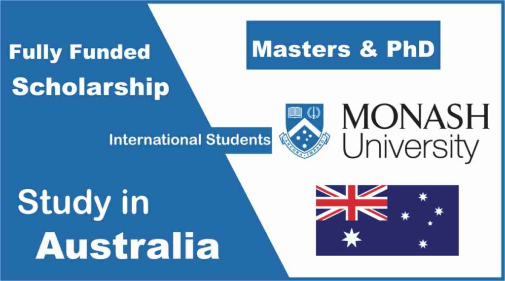 Monash University Scholarships 2021 in Australia (Fully Funded)