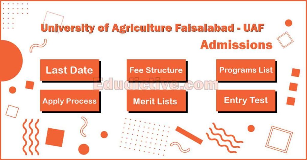 UAF Admissions 2021 - University of Agriculture Faisalabad (Fee, Entry ...